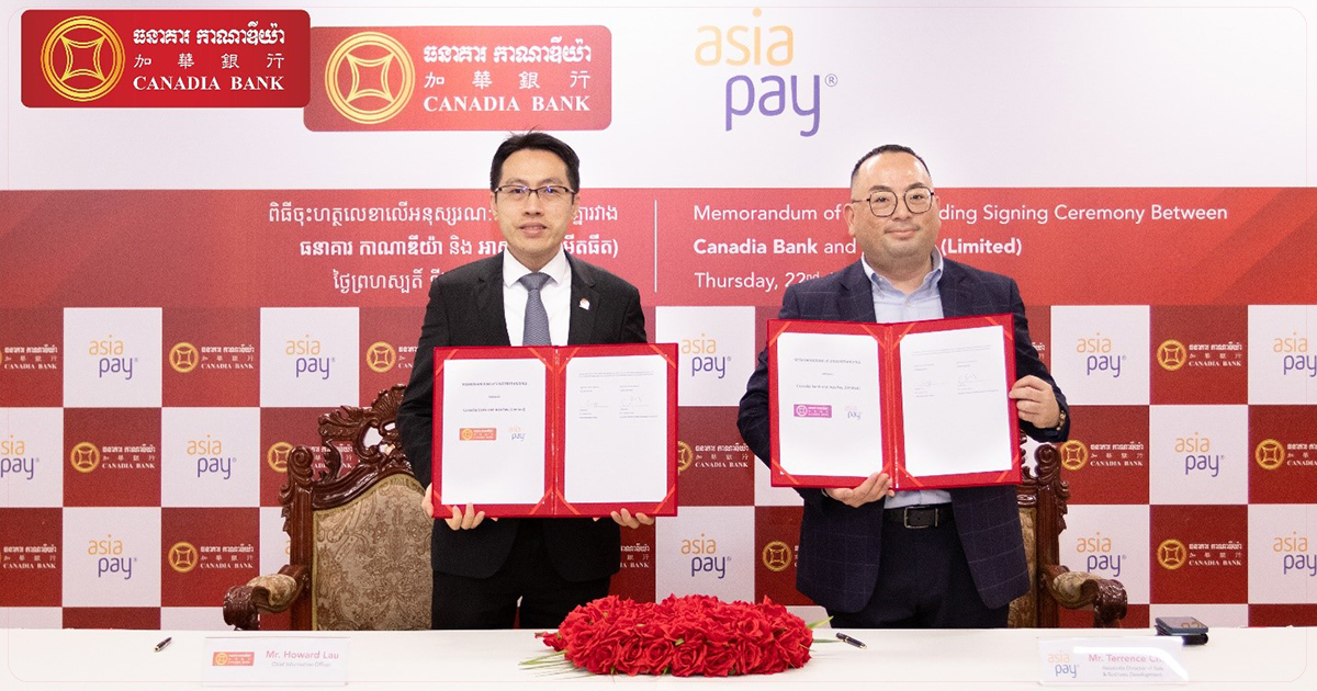 ធនាគារ កាណាឌីយ៉ា សហការជាមួយនឹងក្រុមហ៊ុន AsiaPay ទៅលើសេវាកម្មទូទាត់ឌីជីថល